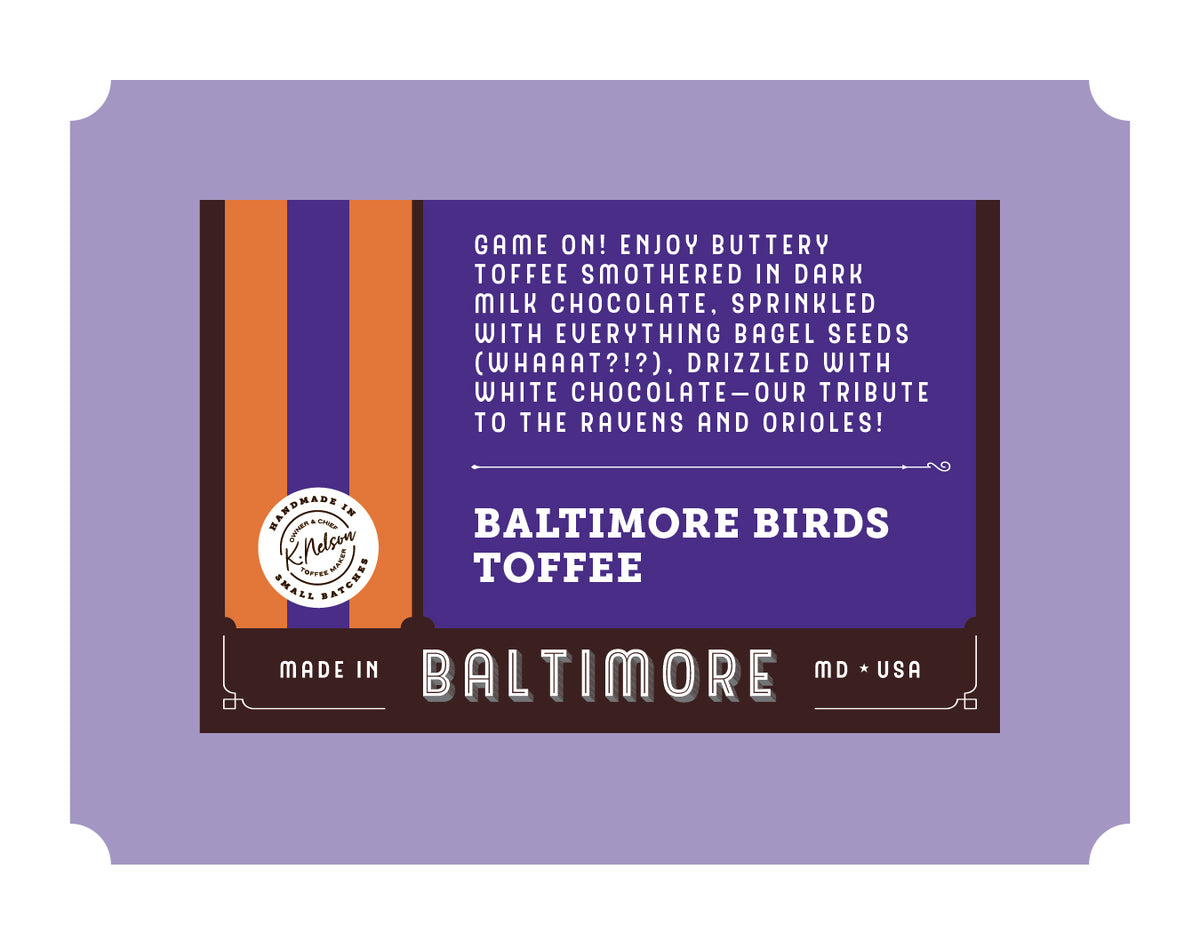 Baltimore Birds Toffee 6 oz | MFG Toffee & Bark